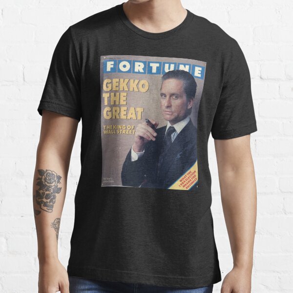 "Gordon Gekko Fortune Magazine" T-shirt for Sale by Greed-Is-Good ...
