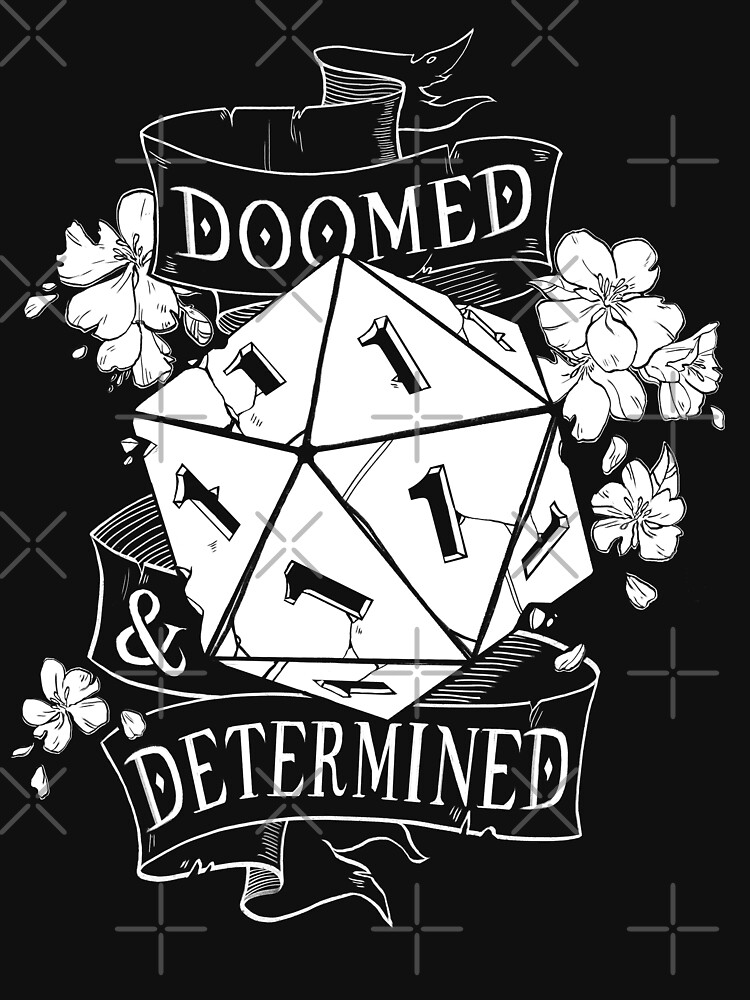 "Doomed & Determined | White" T-shirt for Sale by GalacticJonah ...