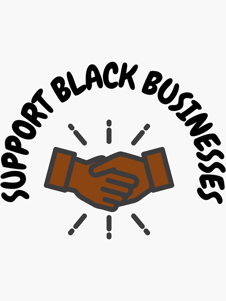 "Support Black Businesses - black owned businesses" Sticker by NeoGold ...