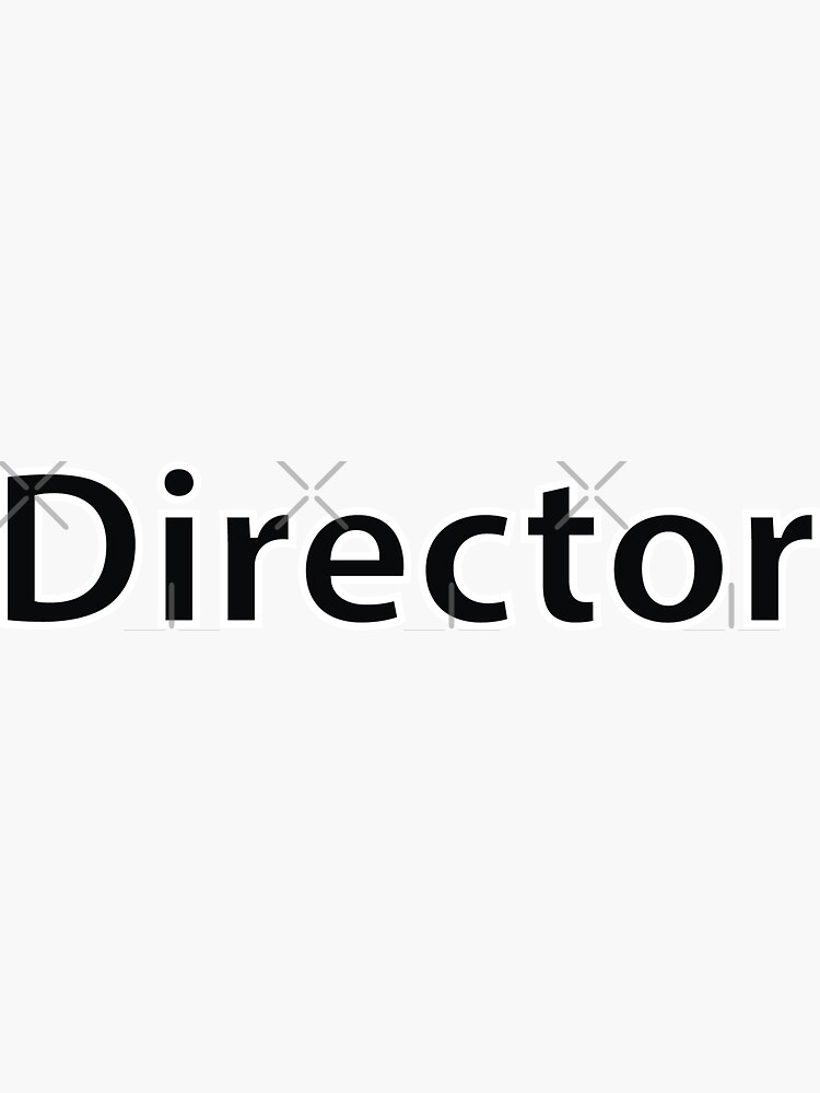 "Director" Sticker for Sale by vixfx | Redbubble