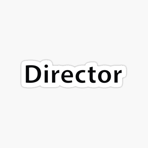 "Director" Sticker for Sale by vixfx | Redbubble