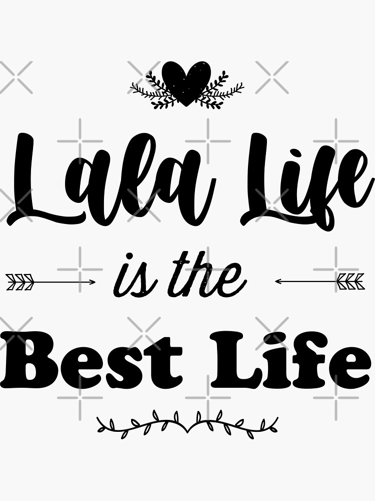 "Lala Life Is The Best Life Funny Lala Shirt Gifts for Lala Philippines ...
