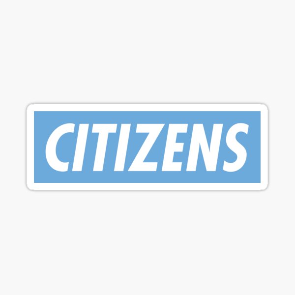 "Citizens" Sticker by FootyFirst | Redbubble