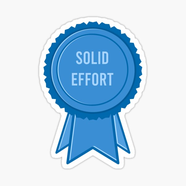 "Solid Effort Award Ribbon Badge" Sticker by FriendsList | Redbubble