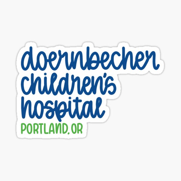 "Doernbecher Children's Hospital" Sticker for Sale by carleyguill ...