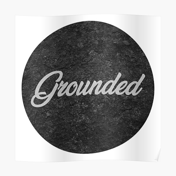 "Grounded Logo Design in Grey" Poster by WDoranDesigns | Redbubble