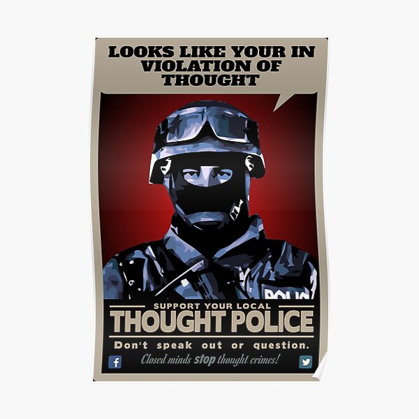 "Thought Police" Poster by Angelo2012 | Redbubble