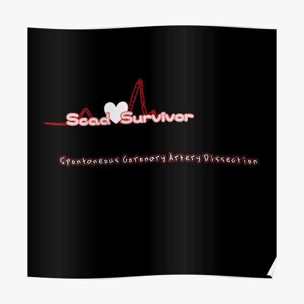 "Scad heart survivor " Poster for Sale by JamieBJKC | Redbubble