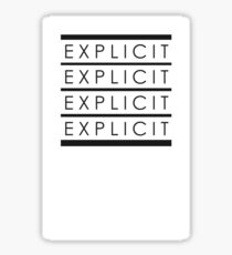 Explicit Content: Stickers | Redbubble