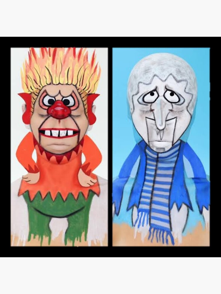 "Heat miser & snow miser" Poster for Sale by GeorgeMcFarland | Redbubble