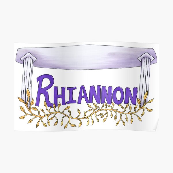 "Rhiannon Name Art" Poster by AvalonUnmuzzled | Redbubble