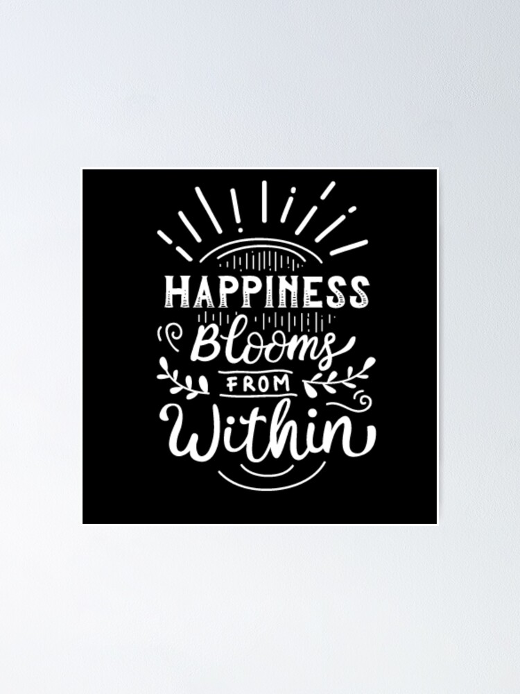 "Happiness blooms" Poster for Sale by fantasy-realm | Redbubble
