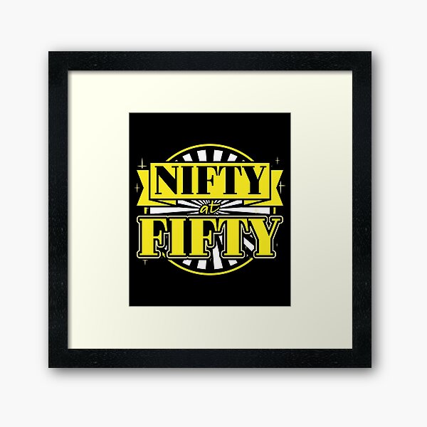 Nifty Fifty Wall Art | Redbubble