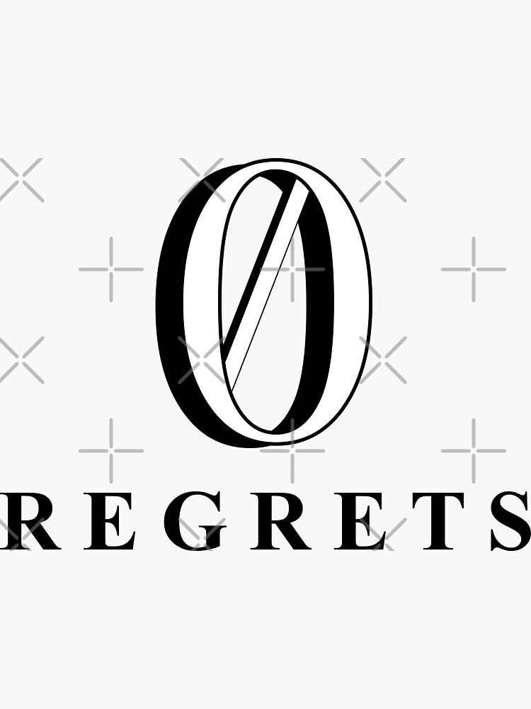 "Zero regrets beautiful design - '0' black design" Sticker by ...