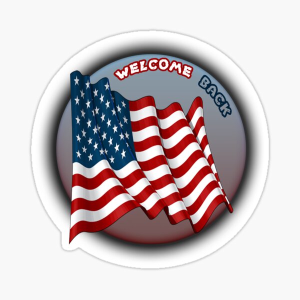 "welcome back America " Sticker for Sale by oussimakh | Redbubble
