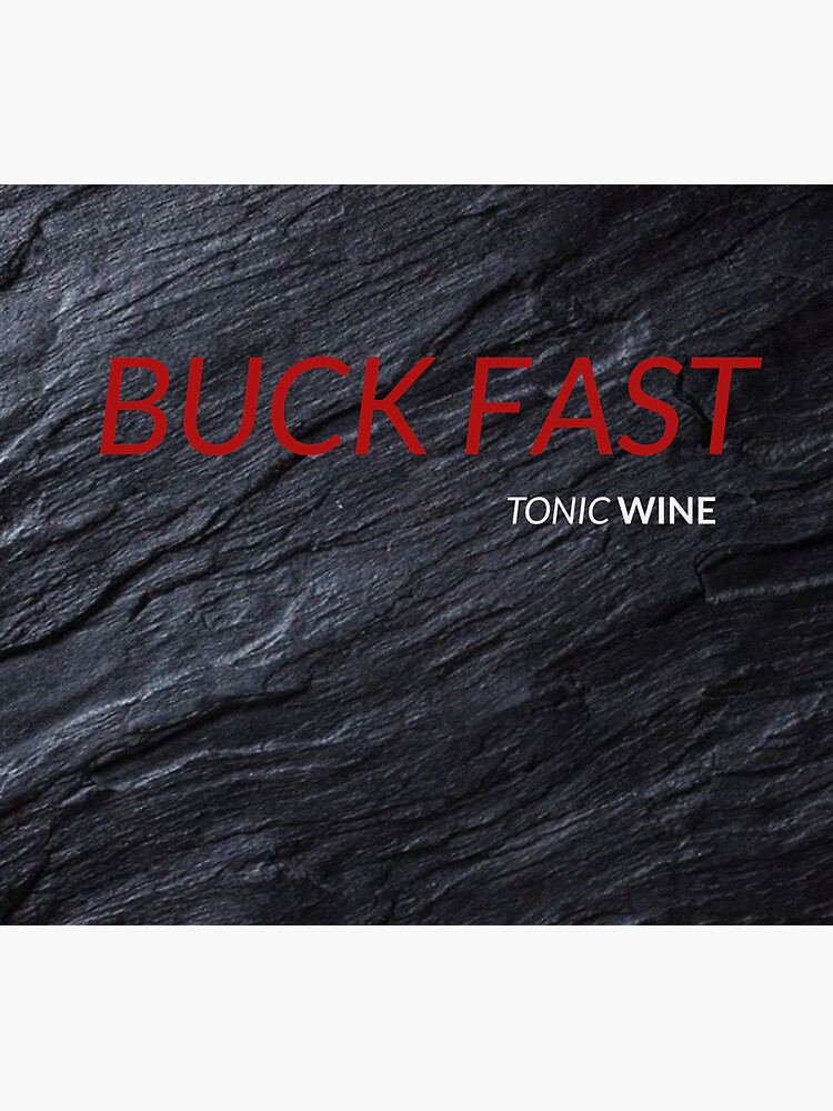 "BUCKFAST" Sticker for Sale by ELEGANZZIA | Redbubble