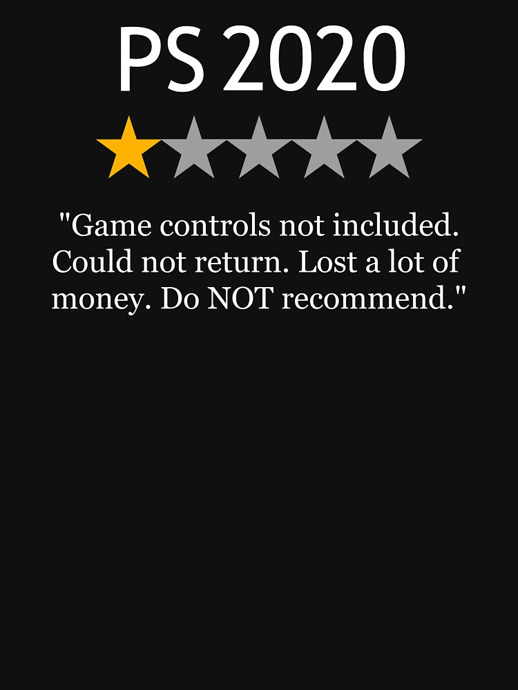 "PS 2020 One Star Rating" T-shirt by art-in-a-bottle | Redbubble