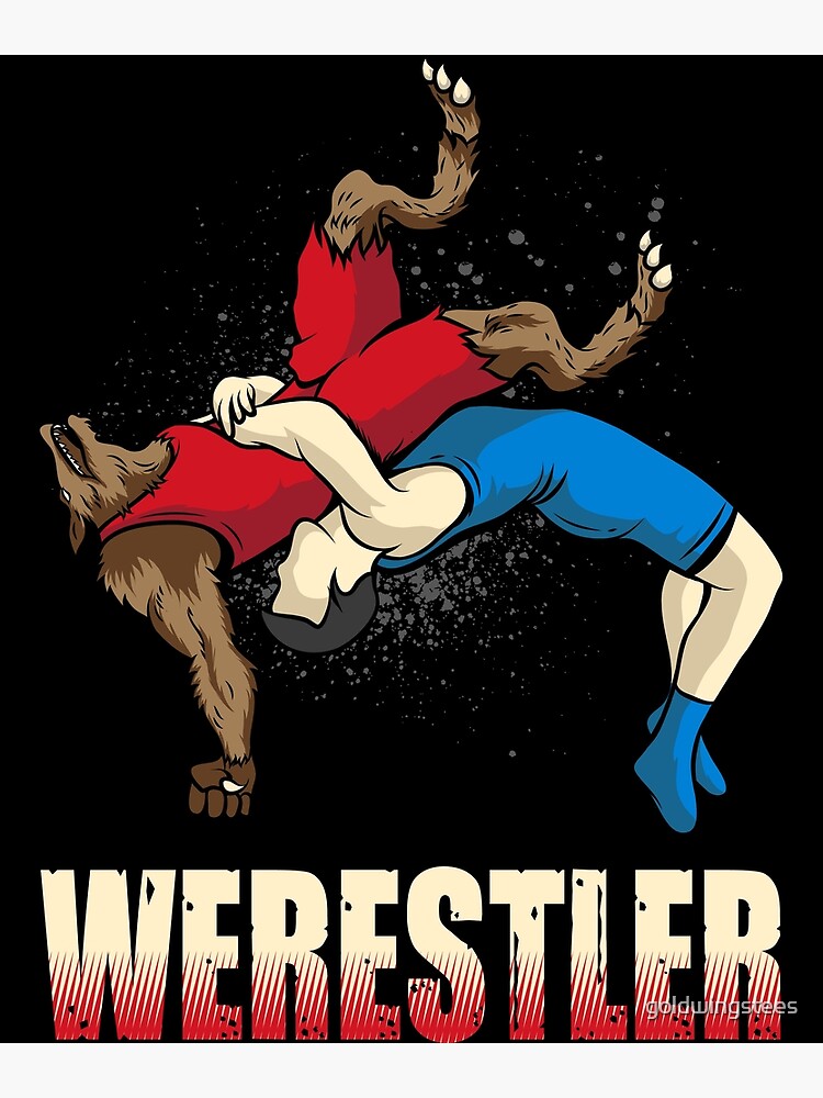 "Werestler. Funny Halloween Amateur Wrestler Werewolf" Poster for Sale ...