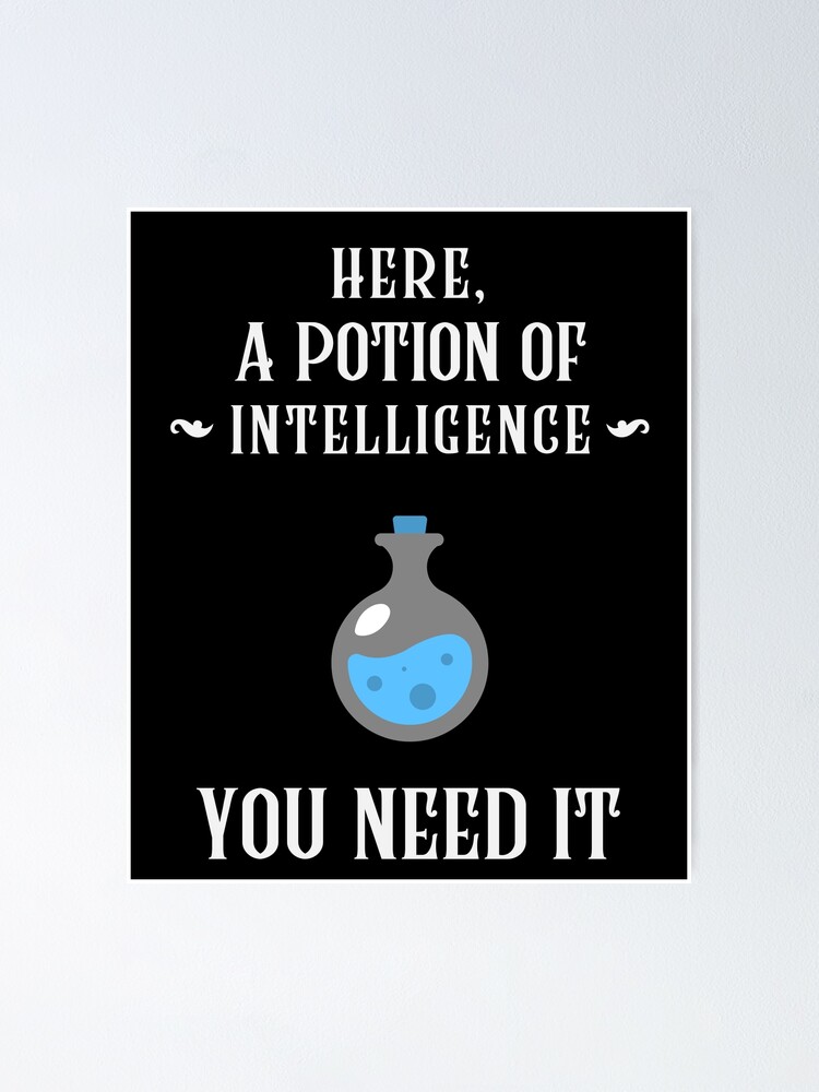 "Potion Of Intelligence Wizardry Magic Potion" Poster for Sale by ...