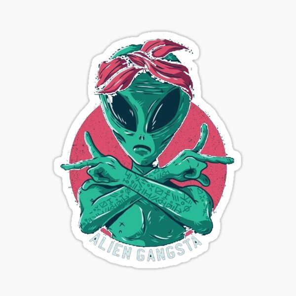 "ALIEN GANGSTA" Sticker for Sale by egemeneroglu35 | Redbubble