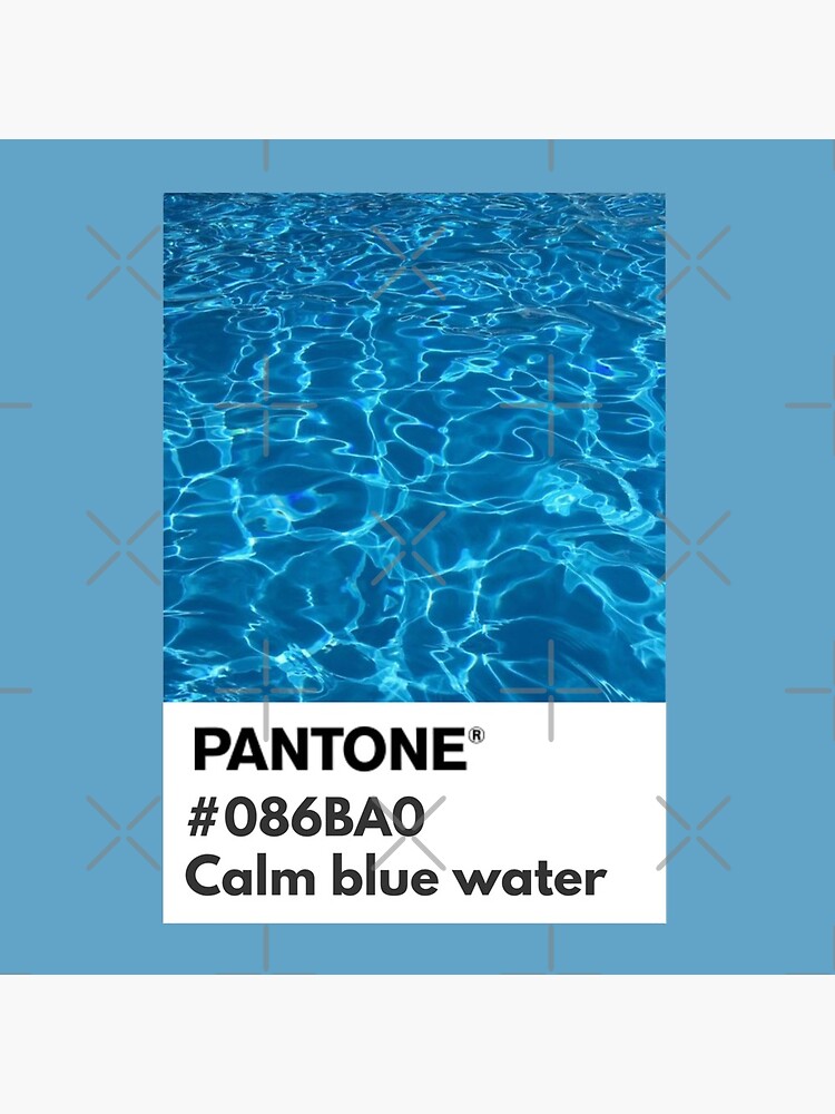 "Calm blue water pantone colors " Poster for Sale by softlycarol ...