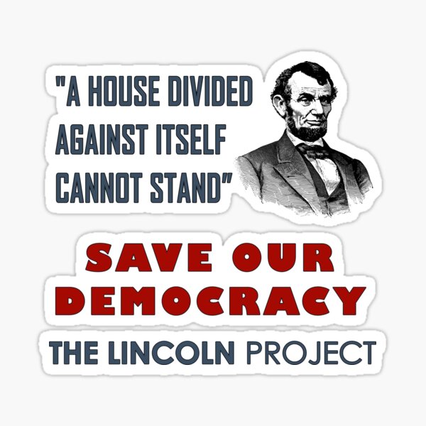 "Lincoln Project outstanding design." Sticker by rickg366 | Redbubble