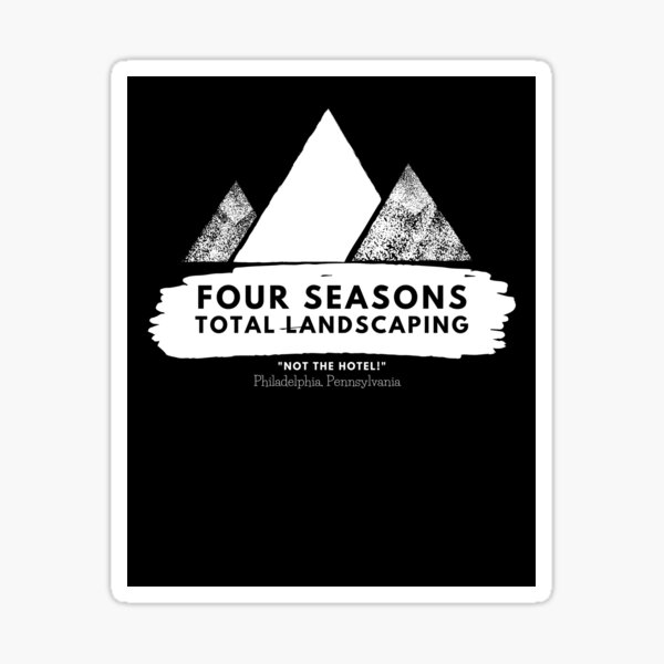 "Four Seasons Total Landscaping" Sticker for Sale by Itz-Bright | Redbubble
