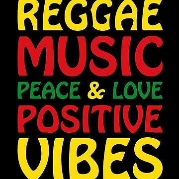 "Reggae Music Positive Sayings" Sticker for Sale by Alma-Studio | Redbubble