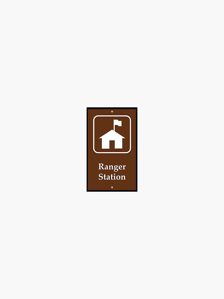 "Ranger Station Sign " Sticker for Sale by triplew427 | Redbubble