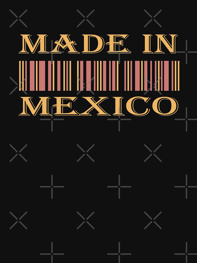 "Made In Mexico Classic Funny Barcode Sticker And Shirt Design" T-shirt ...