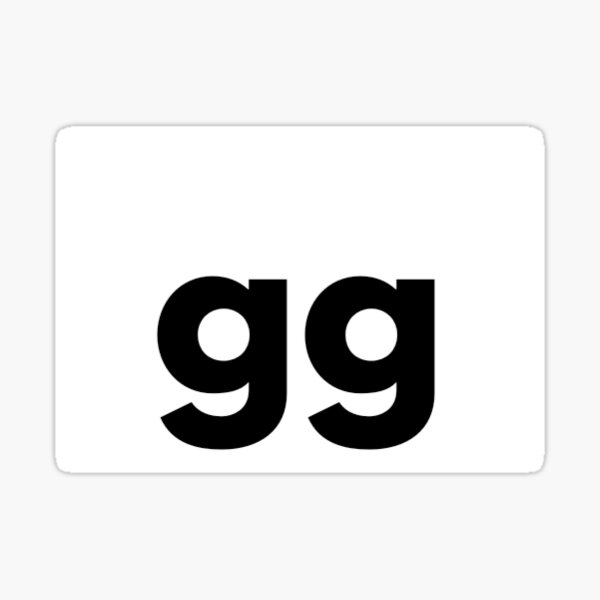 "gg (good game) " Sticker for Sale by raystephenson92 | Redbubble