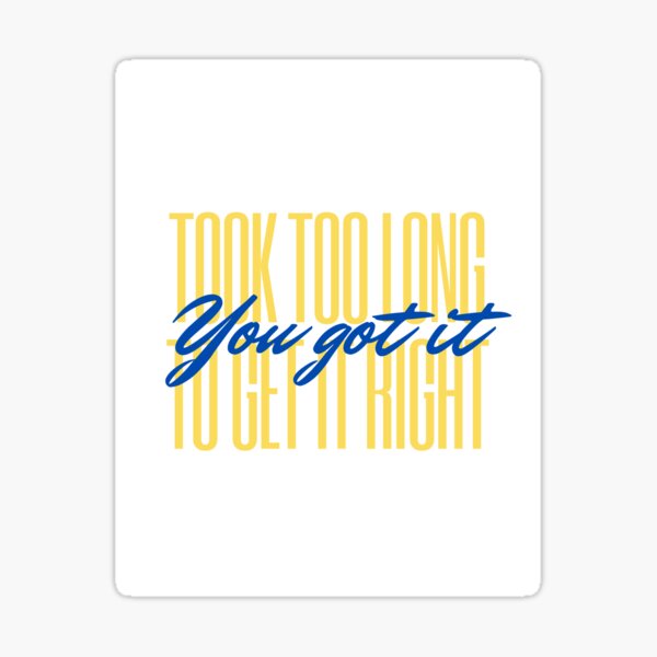 "You got it" Sticker for Sale by Petruc | Redbubble