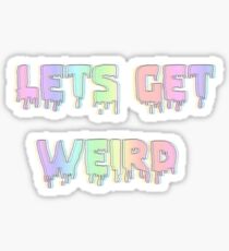 Weird: Stickers | Redbubble