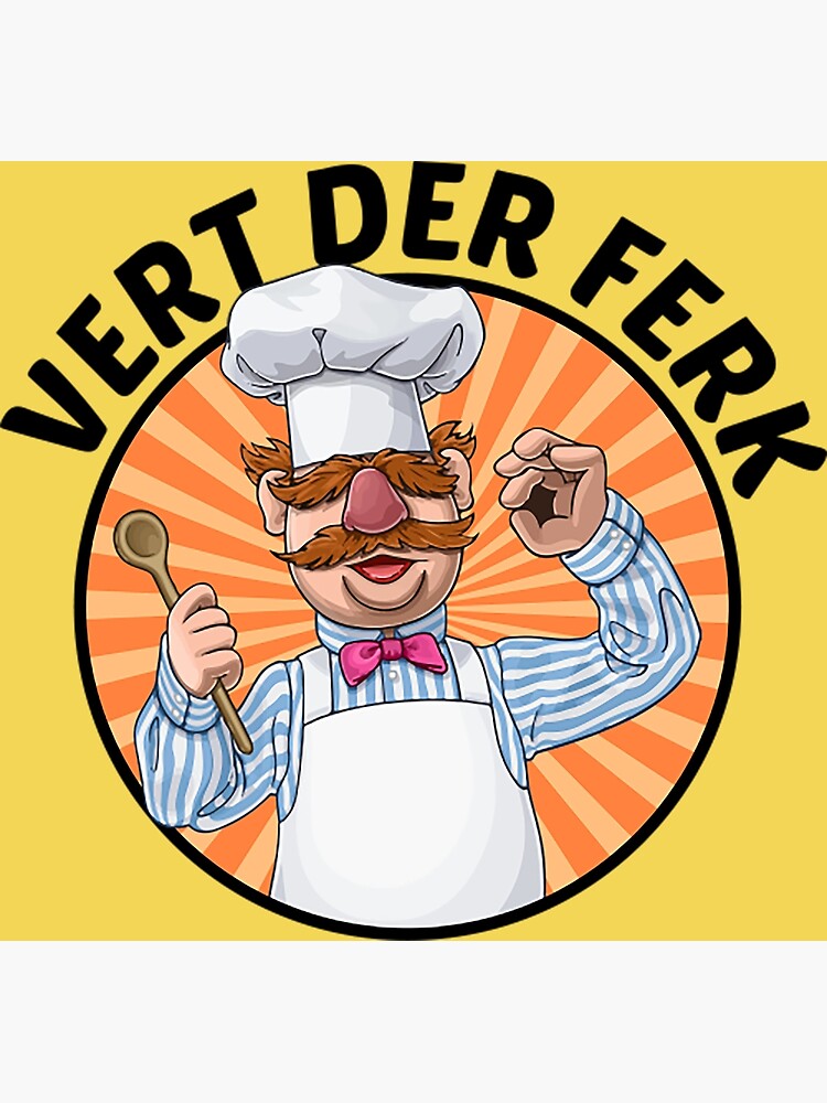 "Vert Der Ferk Cook Chef" Poster by masoon299 | Redbubble