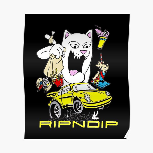 Rip N Dip Posters | Redbubble