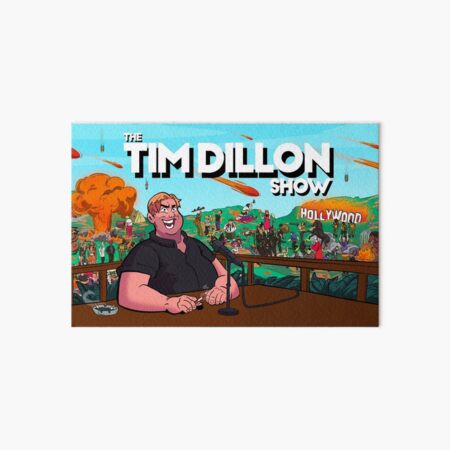 "Tim Dillon Show Podcast Merch" Art Board Print by Cadmium-red | Redbubble