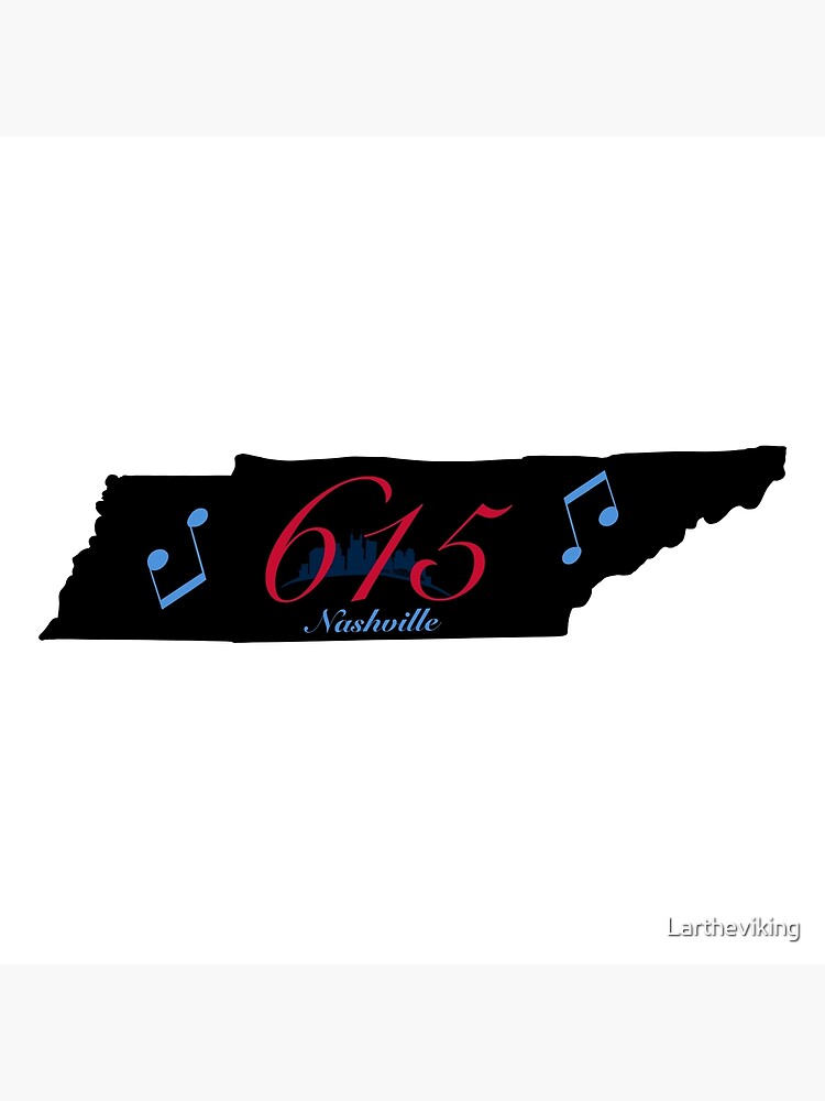 "Nashville Tennessee TN area code 615 " Poster by Lartheviking | Redbubble