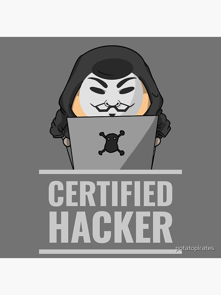 "Certified (Ethical) Hacker" Poster for Sale by potatopirates | Redbubble