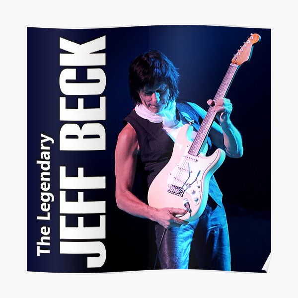 Jeff Beck Posters | Redbubble