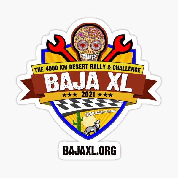 "BAJA XL 2021 Official Merchandise" Sticker by theninja | Redbubble
