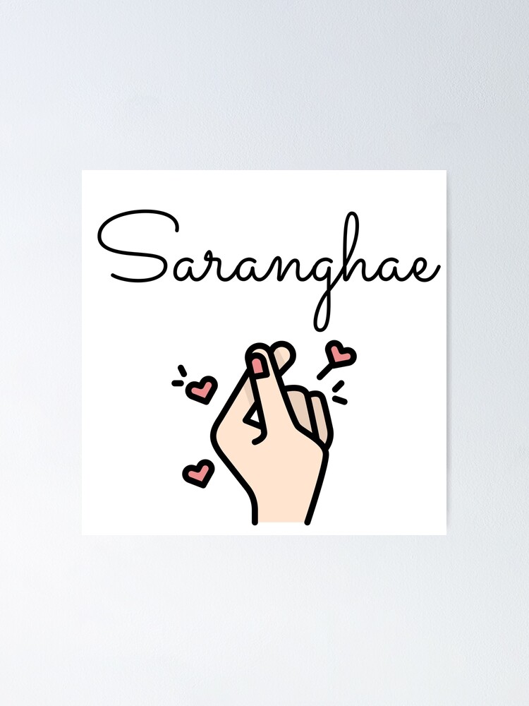 Póster «Saranghae-coreano-te amo» de mi-memoir | Redbubble