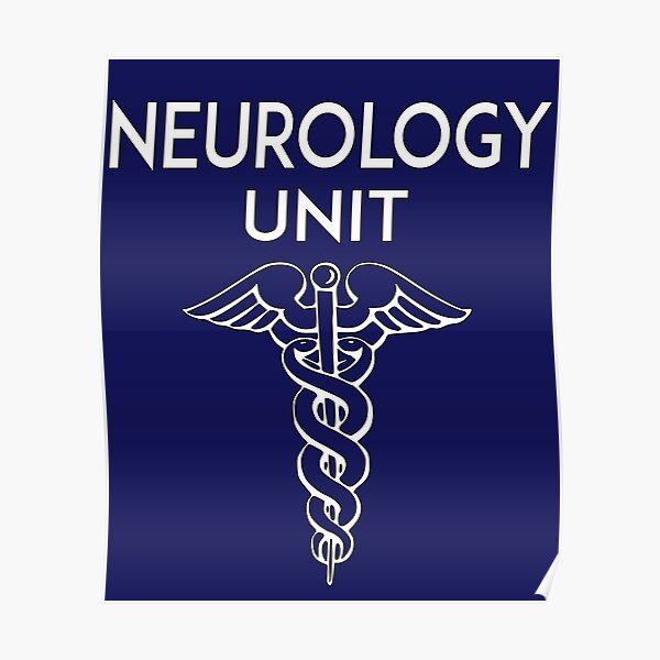 "Neurology team unit, hospital ward, healthcare staff" Poster by ...
