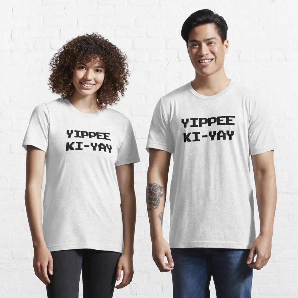 "Yippee ki yay - funny retro vintage arcade style black typography" T ...