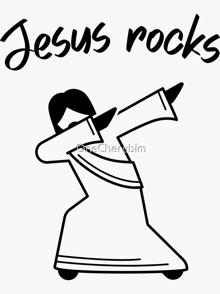 "Jesus Rocks Dabbing Son Of God (Jesus Christ)" Sticker by OneCherubim ...