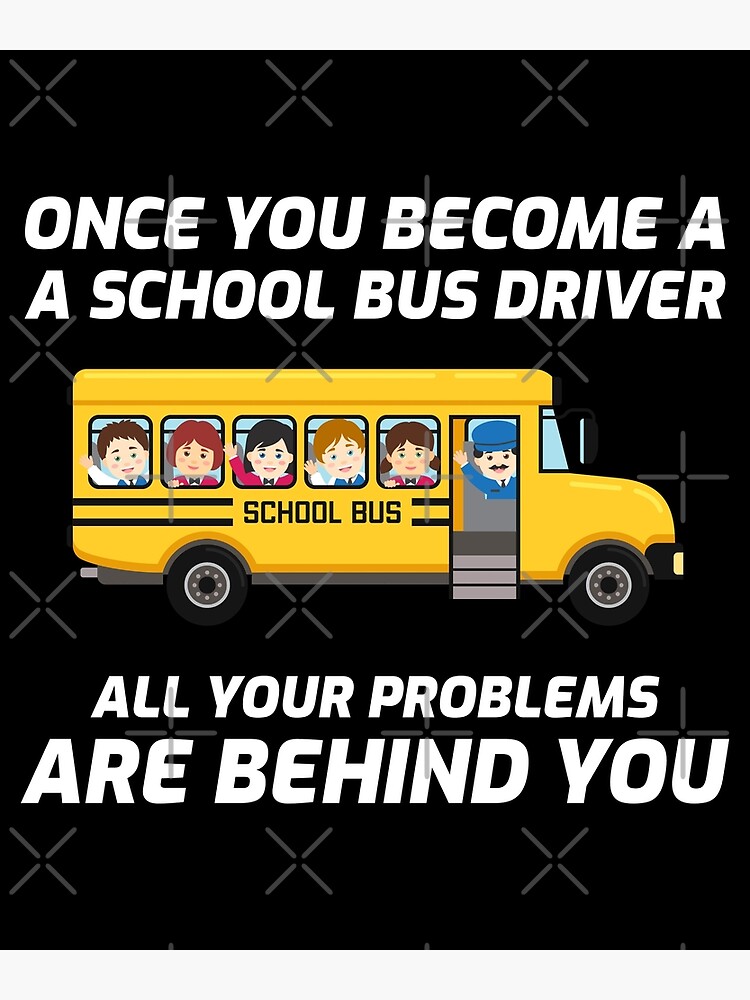 "School Bus Driver Humor Funny Saying Joke Gift" Greeting Card for Sale ...