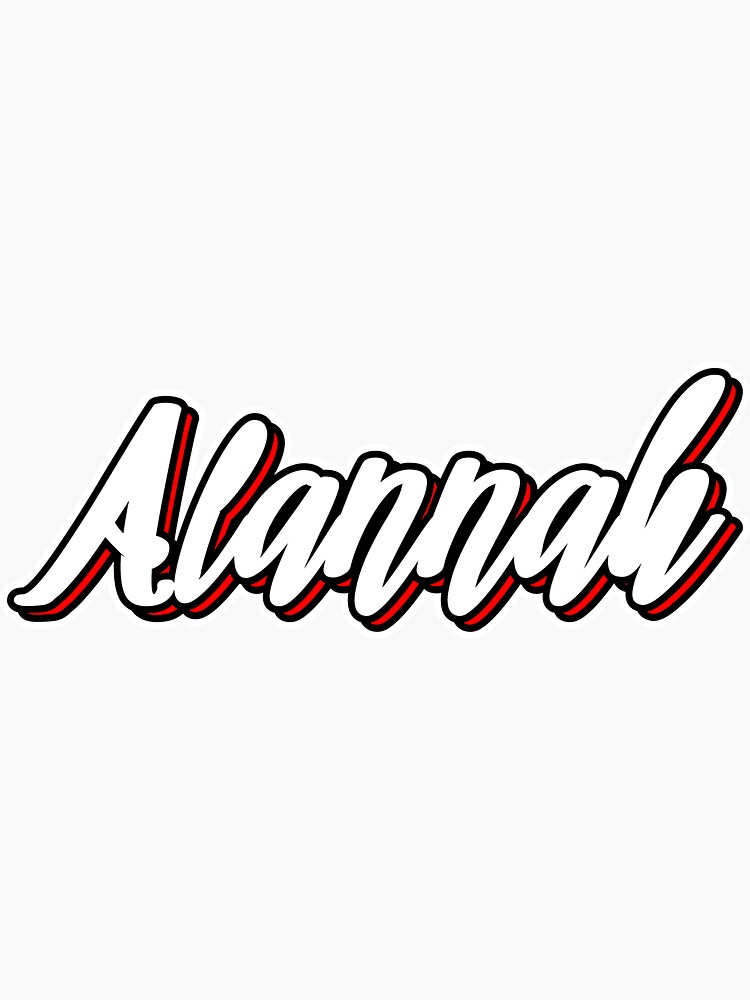 "Alannah first name - hand lettering design" Sticker for Sale by sulies ...