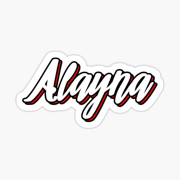 "Alayna first name - hand lettering design" Sticker by sulies | Redbubble