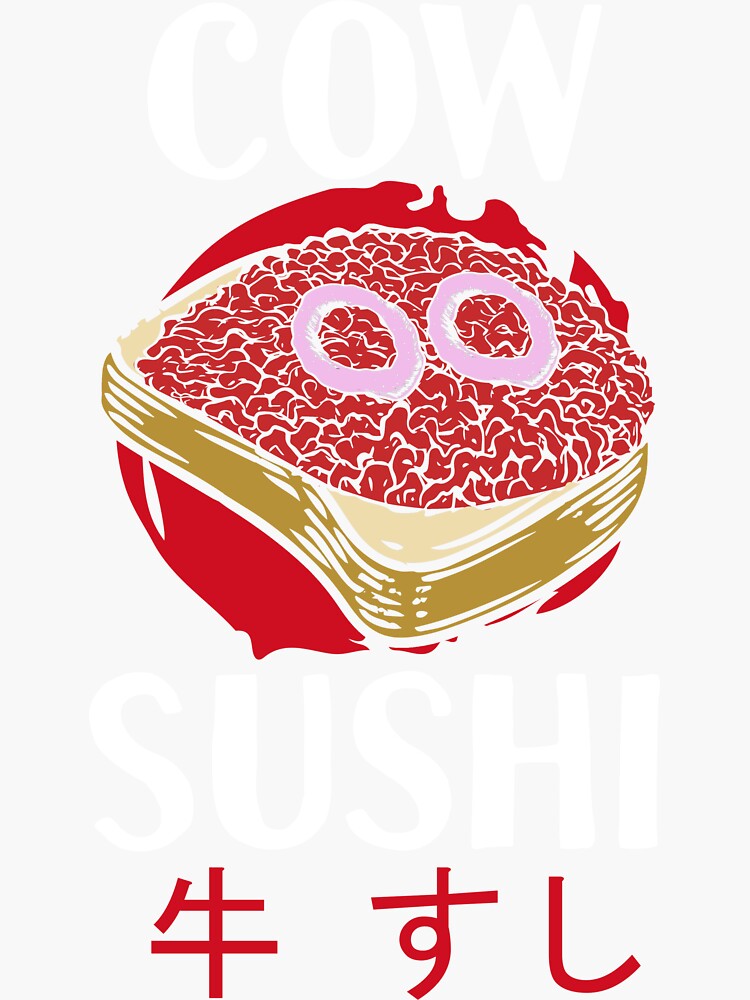 "Cow Sushi Meat Minced Meat Butcher Grill BBQ" Sticker for Sale by DoSt ...