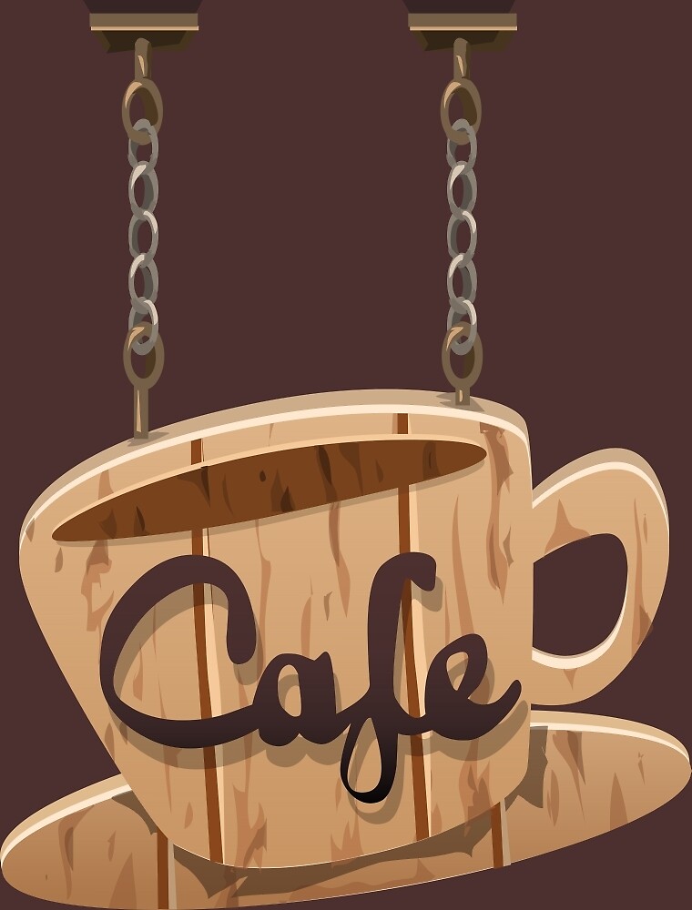 "Vintage Wooden Hanging Cafe Sign" by pdgraphics | Redbubble