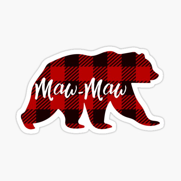"Maw Maw Red and Black Plaid Bear" Sticker for Sale by RedeemedDesigns ...